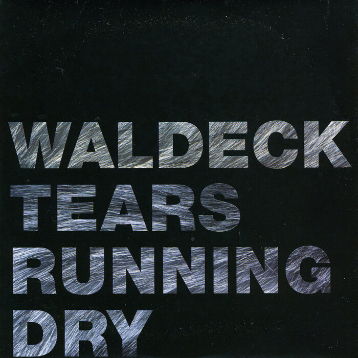 Tears Running Dry (The Mixes) by Waldeck on MP3, WAV, FLAC, AIFF & ALAC ...