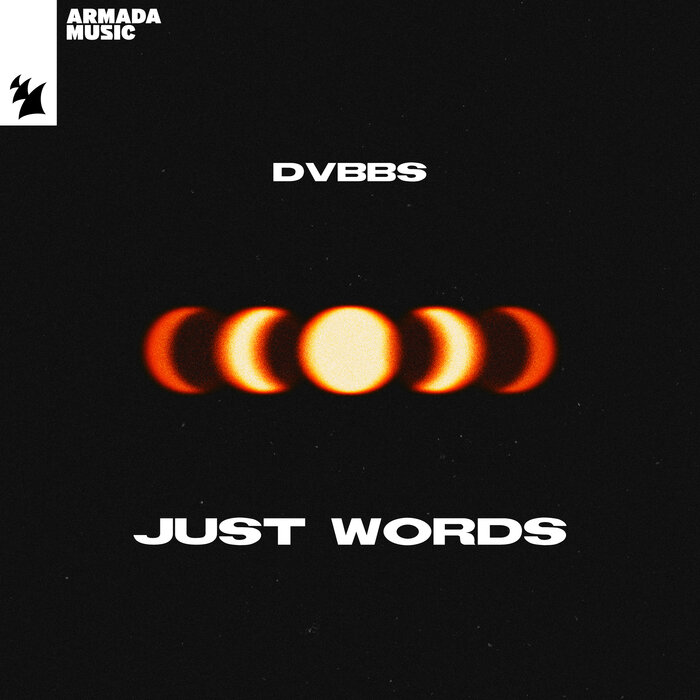 Just Words by DVBBS on MP3, WAV, FLAC, AIFF & ALAC at Juno Download