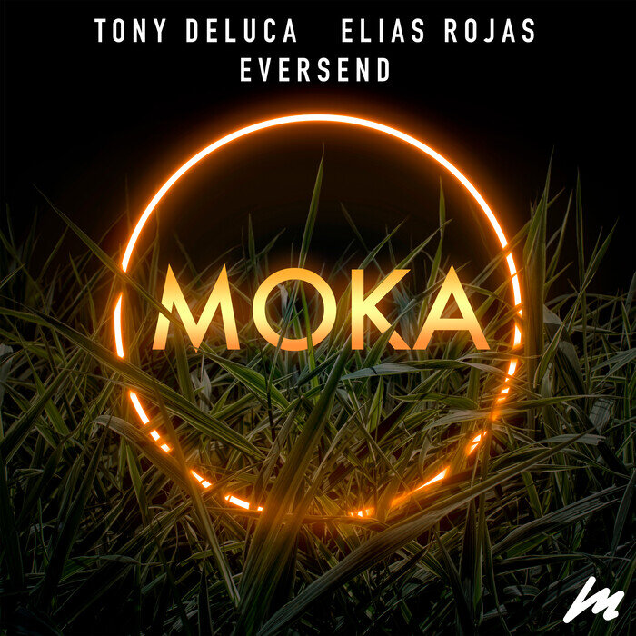 Moka by Elias Rojas/Tony Deluca/Eversend on MP3, WAV, FLAC, AIFF & ALAC ...