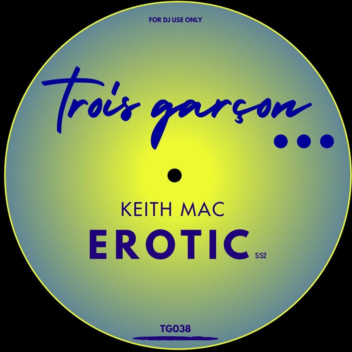 Erotic by Keith Mac on MP3, WAV, FLAC, AIFF & ALAC at Juno Download