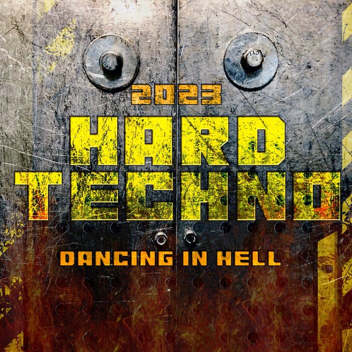 Various: Hard Techno 2023 - Dancing In Hell at Juno Download