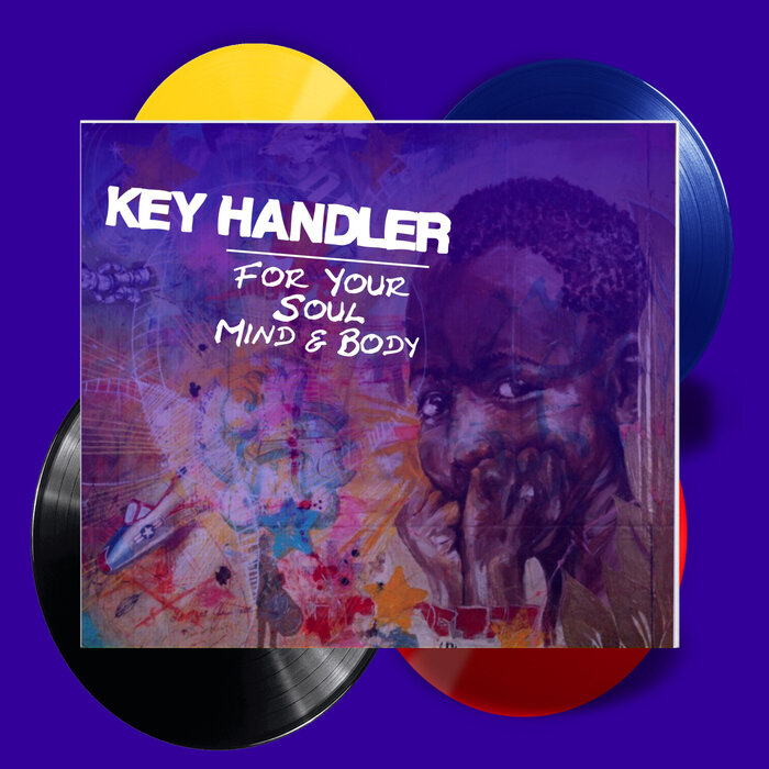 For Your Soul, Mind & Body by Key Handler on MP3, WAV, FLAC, AIFF ...