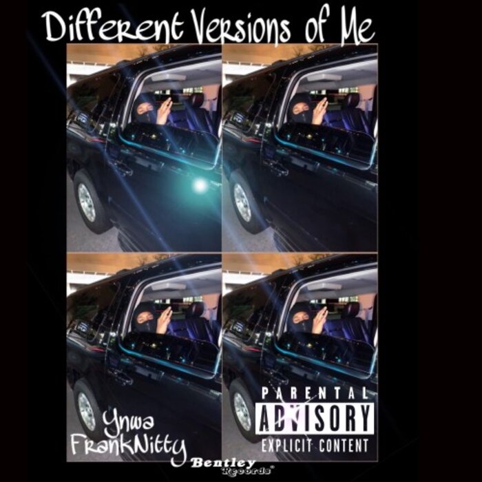 Different Versions Of Me by YNWA Frank Nitty on MP3, WAV, FLAC, AIFF ...