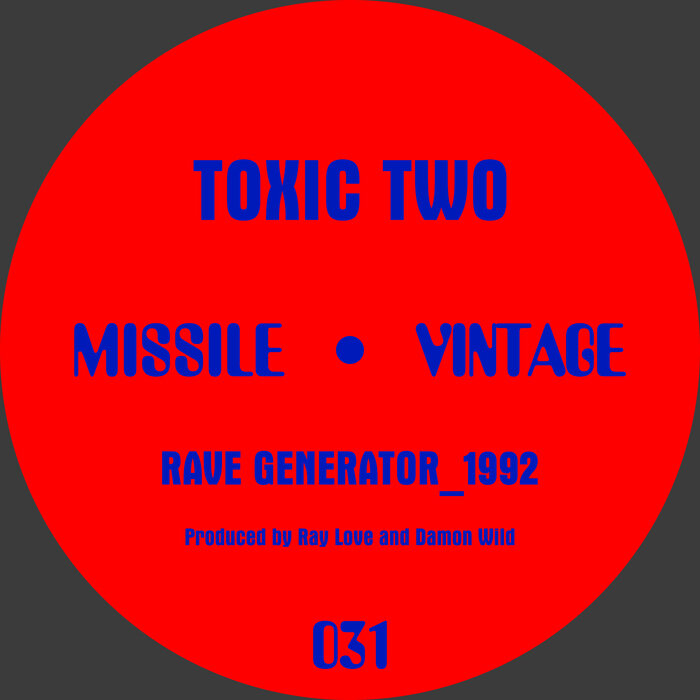 Toxic Two/Ray Love/Damon Wild - Rave Generator 1992 on Juno Download ...
