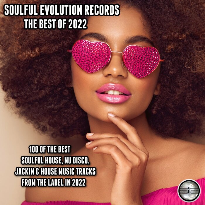 Various: Soulful Evolution Records The Best Of 2022 at Juno Download