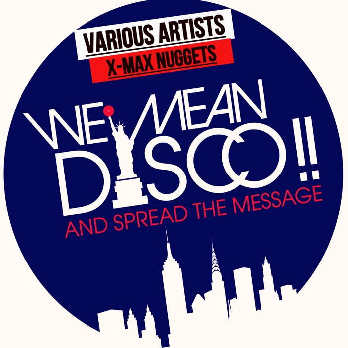 Various: WE MEAN DISCO!! X-MAX NUGGETS! at Juno Download