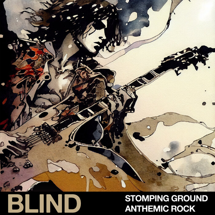 BLIND Audio: Stomping Ground - Anthemic Rock (Sample Pack WAV) at Juno ...