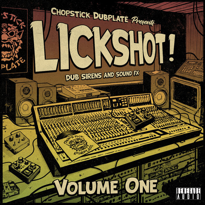 Renegade Audio: Chopstick Dubplate - Lickshot Dub Sirens & Sound FX Vol ...