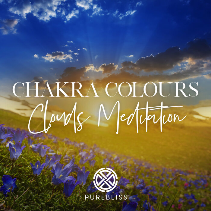 Clouds Meditation by Chakra Colours on MP3, WAV, FLAC, AIFF & ALAC at Juno Download