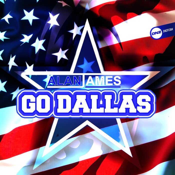 Go Dallas by Alan James on MP3, WAV, FLAC, AIFF & ALAC at Juno Download