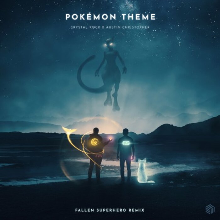 Crystal Rock/Austin Christopher - Pokemon Theme (Fallen Superhero Remix ...