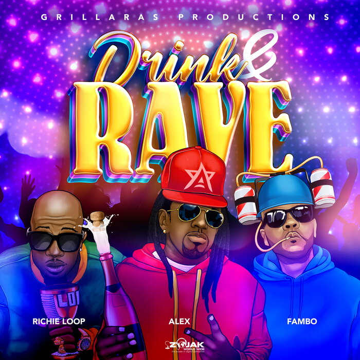 Drink & Rave by Alex Tok/Richie Loop/Future Fambo on MP3, WAV, FLAC ...