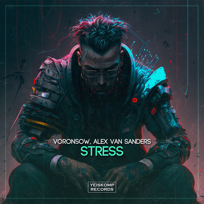 Stress by Voronsow/Alex van Sanders on MP3, WAV, FLAC, AIFF & ALAC at ...