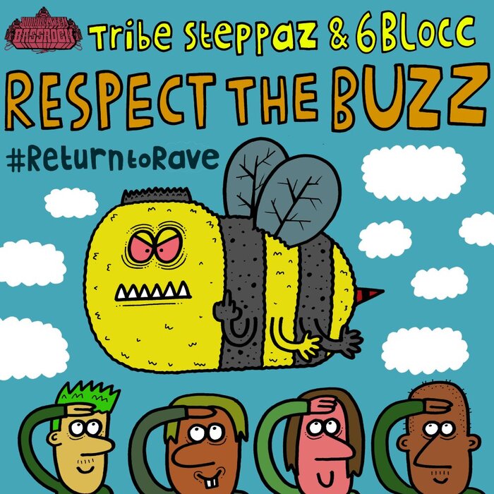 Respect The Buzz by Tribe Steppaz/6Blocc on MP3, WAV, FLAC, AIFF & ALAC ...