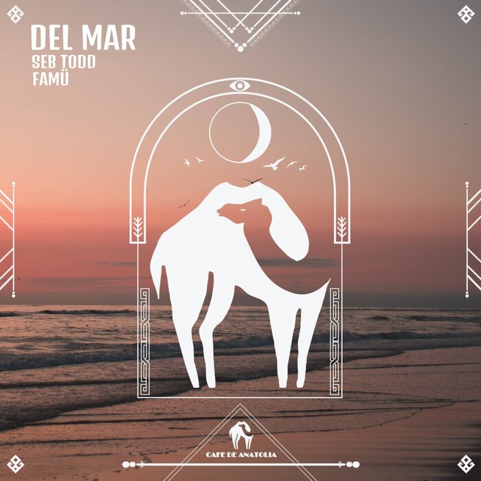 Del Mar by Seb Todd/FAMU/Cafe De Anatolia on MP3, WAV, FLAC, AIFF ...