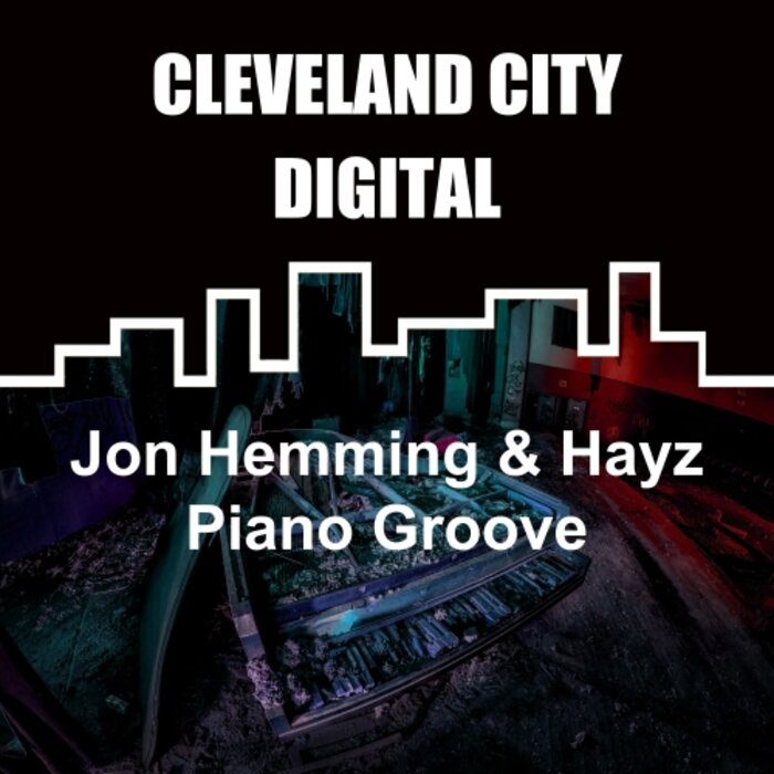 Piano Groove by Jon Hemming/Hayz on MP3, WAV, FLAC, AIFF & ALAC at Juno ...