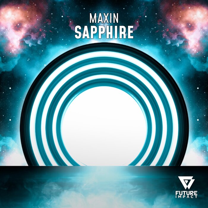 Sapphire (Extended Mix) by Maxin on MP3, WAV, FLAC, AIFF & ALAC at Juno ...