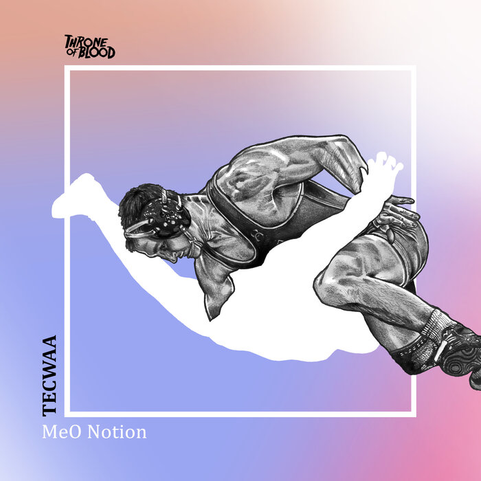 Tecwaa - MeO Notion on Juno Download | MP3, WAV, FLAC