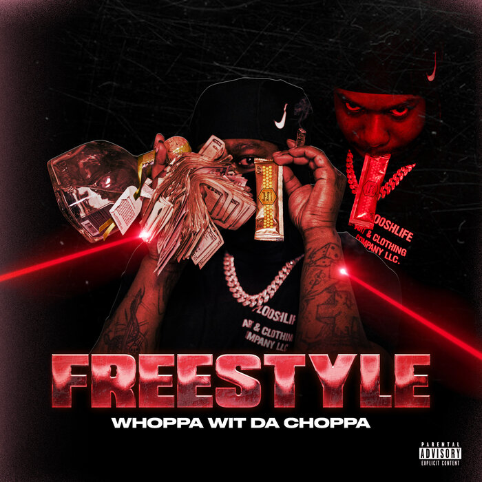 Freestyle (Explicit) by Whoppa Wit Da Choppa on MP3, WAV, FLAC, AIFF ...