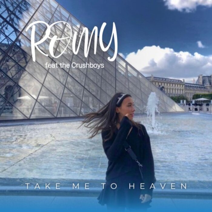 Take Me To Heaven (Radio Edit) by Romy feat The Crushboys on MP3, WAV ...