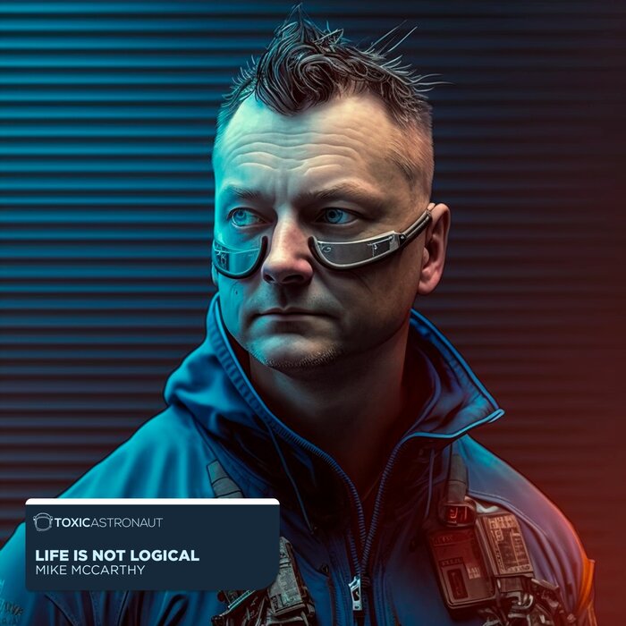 Life Is Not Logical by Mike McCarthy on MP3, WAV, FLAC, AIFF & ALAC at ...