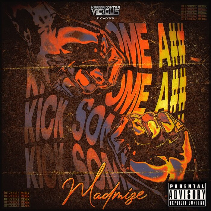 KICK SOME A## (DitzKickz Remix) by Madmize/DitzKickz on MP3, WAV, FLAC ...