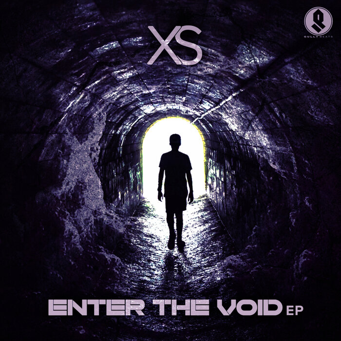 Enter The Void EP by XS on MP3, WAV, FLAC, AIFF & ALAC at Juno Download