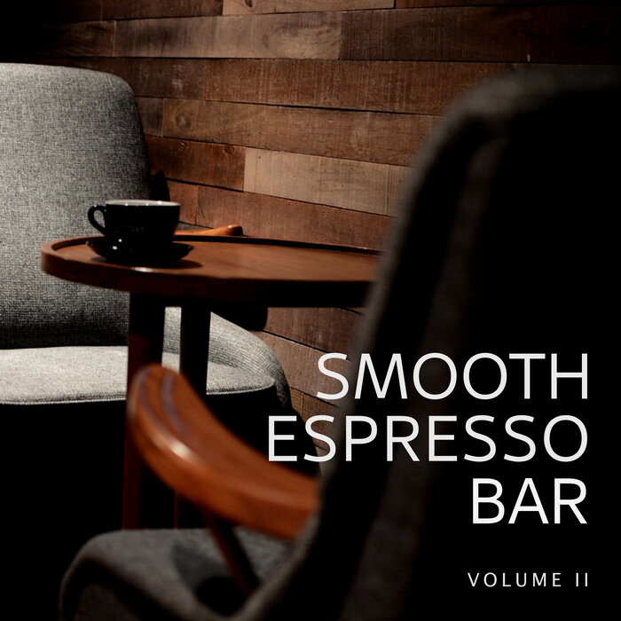 Various: Smooth Espresso Bar, Vol 2 at Juno Download