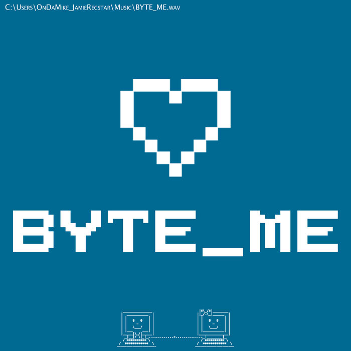 Byte Me by Jamie Recstar/Ondamike on MP3, WAV, FLAC, AIFF & ALAC at Juno Download