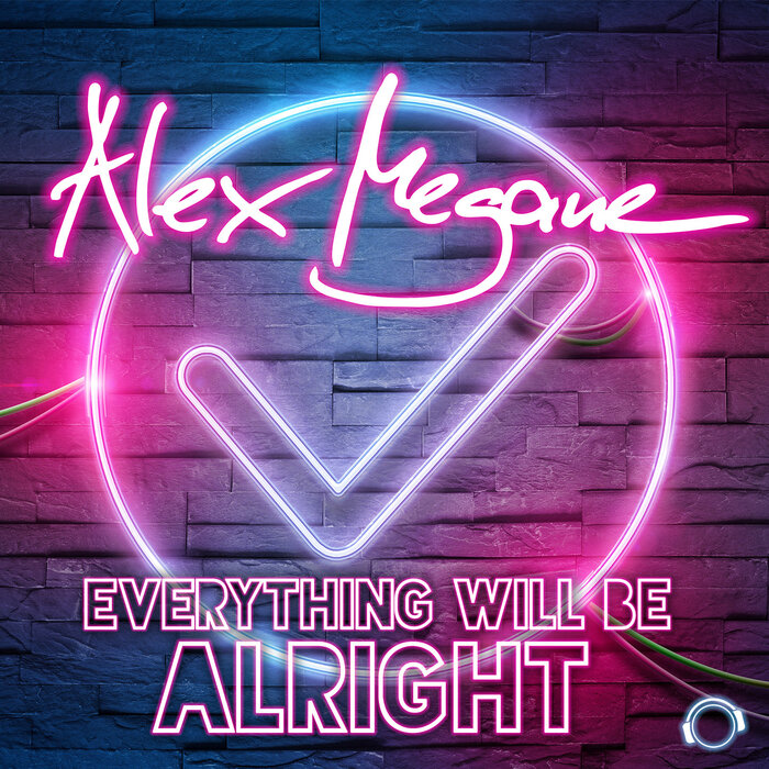 Everything Will Be Alright by Alex Megane on MP3, WAV, FLAC, AIFF & ALAC at Juno Download