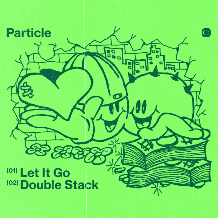 Let It Go / Double Stack by Particle on MP3, WAV, FLAC, AIFF & ALAC at Juno Download