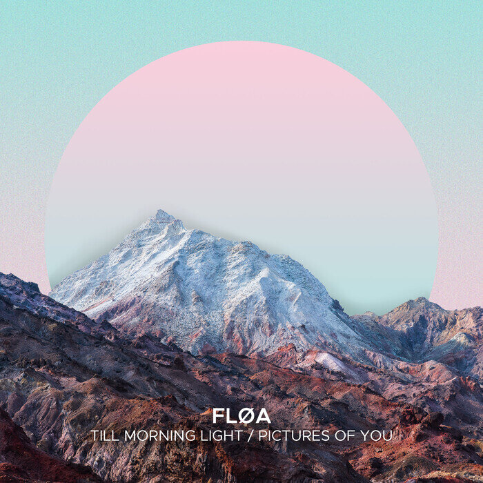 Till Morning Light / Pictures Of You by Floa on MP3, WAV, FLAC, AIFF ...