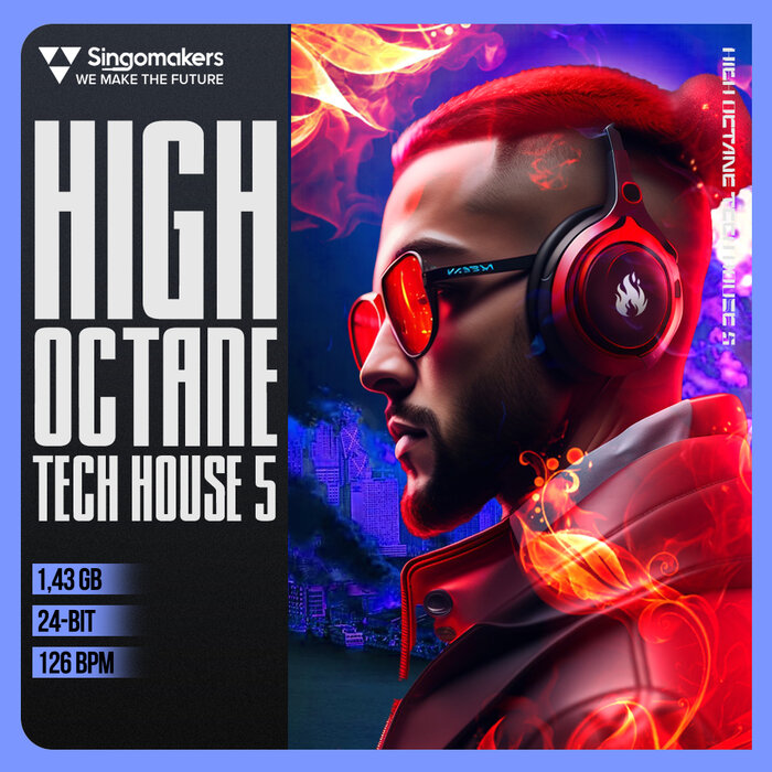 Singomakers: High Octane Tech House 5 (Sample Pack WAV) at Juno Download