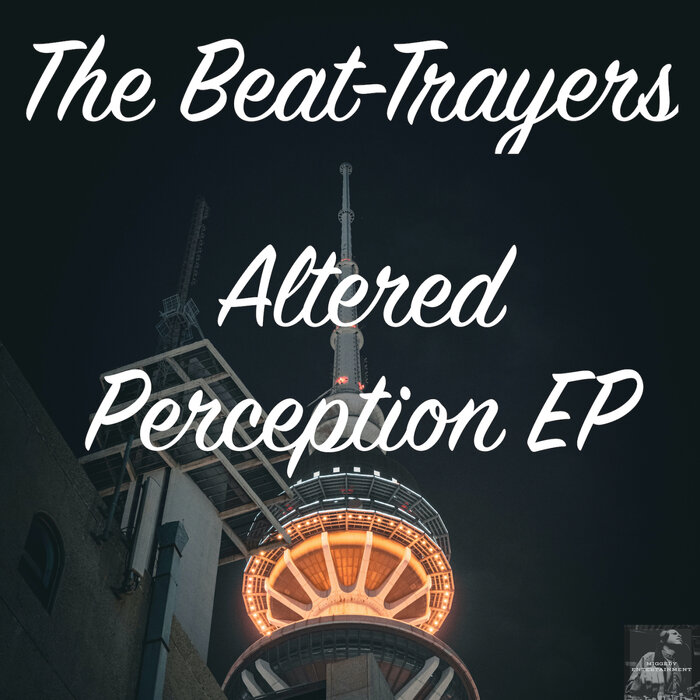 Altered Perception EP by The Beat-Trayers on MP3, WAV, FLAC, AIFF & ALAC at Juno Download