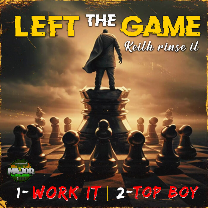 Left The Game EP by Keith Rinse it on MP3, WAV, FLAC, AIFF & ALAC at ...