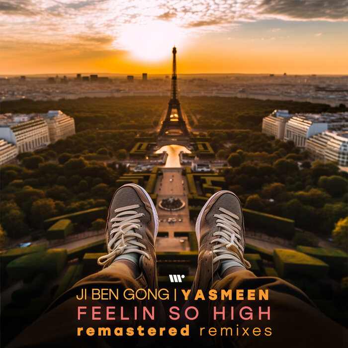 Feelin So High (Remastered Remixes) by Ji Ben Gong feat Yasmeen on MP3 ...