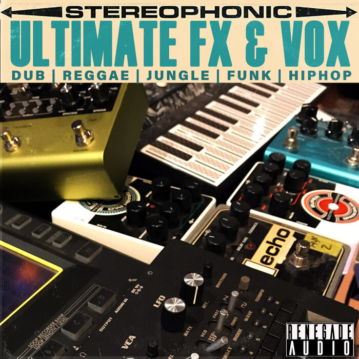 Renegade Audio - Ultimate FX & Vox Collection (Sample Pack WAV) on Juno ...