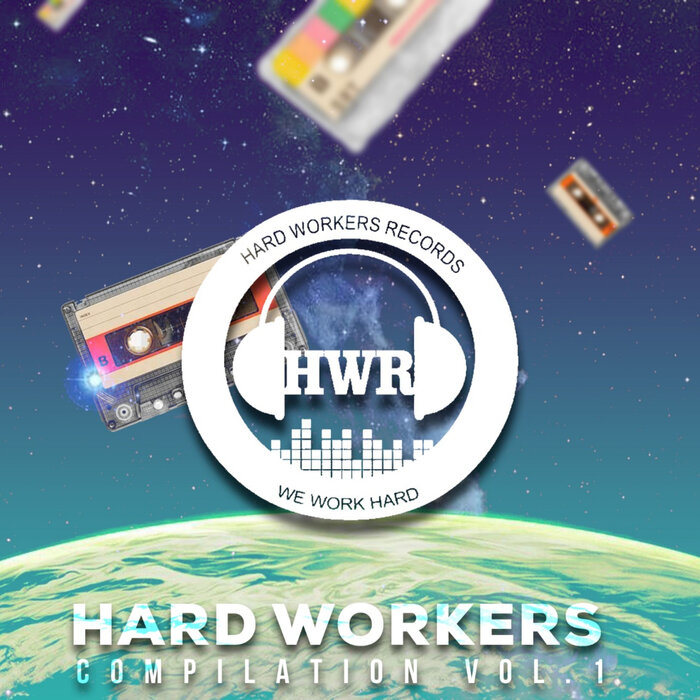 Hard Workers Compilation Vol 1 by Hard Workers on MP3, WAV, FLAC, AIFF ...