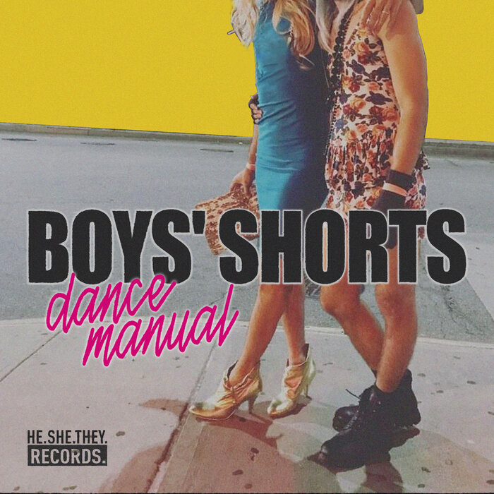 Dance Manual by Boys Shorts on MP3, WAV, FLAC, AIFF & ALAC at Juno Download