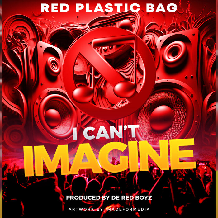 I Can t Imagine by Red Plastic Bag on MP3, WAV, FLAC, AIFF & ALAC at ...