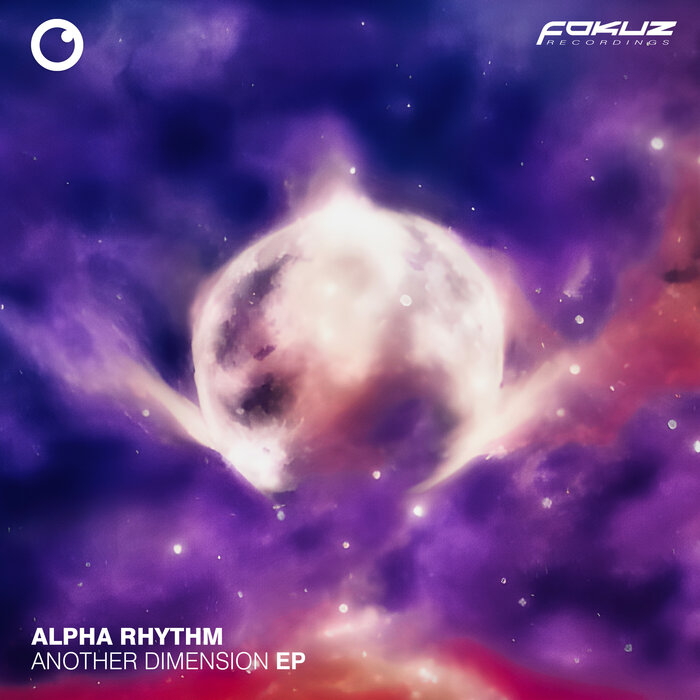 Another Dimension EP by Alpha Rhythm on MP3, WAV, FLAC, AIFF & ALAC at Juno Download