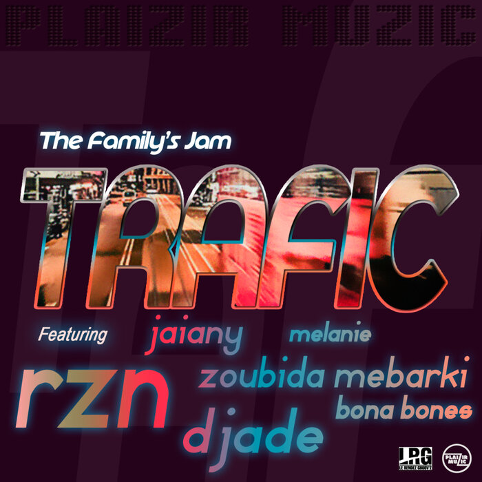 Trafic by The Family s Jam on MP3, WAV, FLAC, AIFF & ALAC at Juno Download