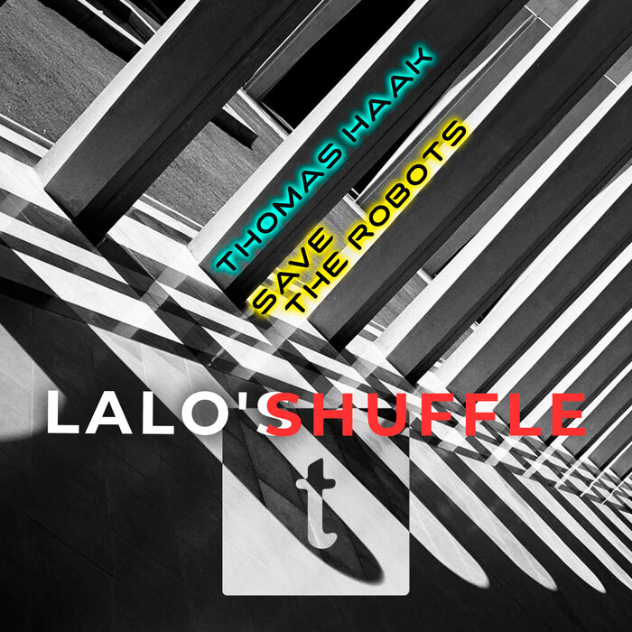 Lalo s Shuffle by Thomas Haak/Save The Robots on MP3, WAV, FLAC, AIFF ...