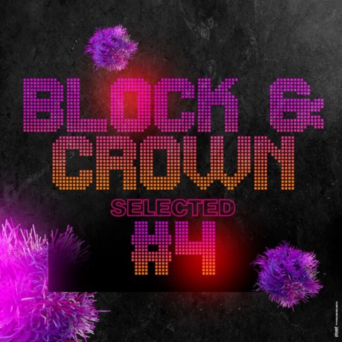 Block & Crown: Block & Crown Selected #4 at Juno Download