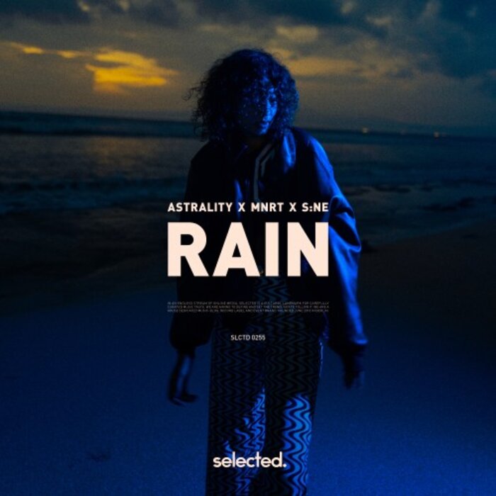 Rain by Astrality/MNRT/S:NE on MP3, WAV, FLAC, AIFF & ALAC at Juno Download