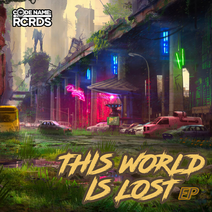 This World Is Lost EP by Cold Leader/Code Of Silence/Worsleyy/Arkyn (UK ...
