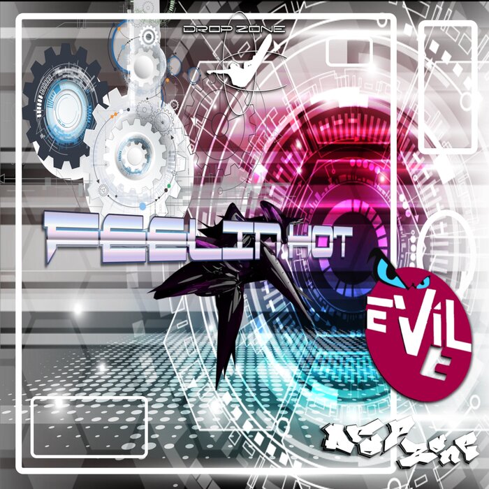 Feelin Hot by Evil E on MP3, WAV, FLAC, AIFF & ALAC at Juno Download