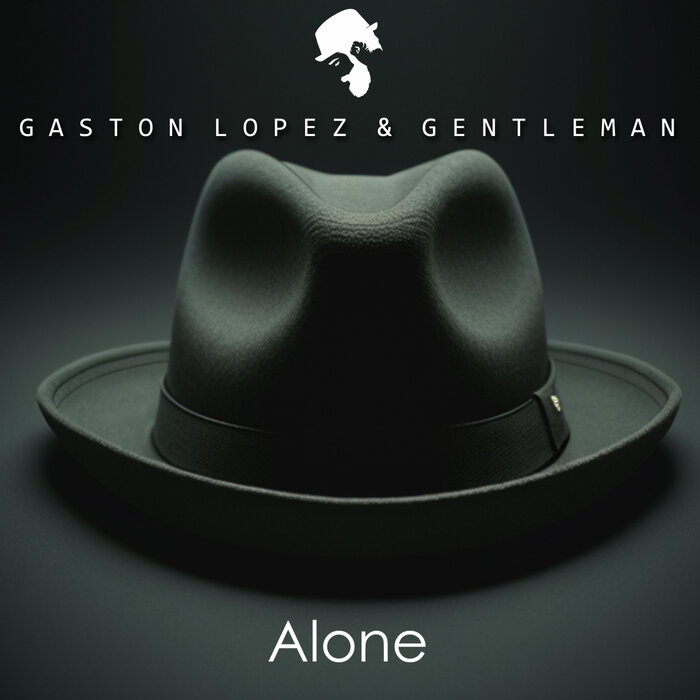 Alone by Gaston Lopez/Gentleman (DJ) on MP3, WAV, FLAC, AIFF & ALAC at ...