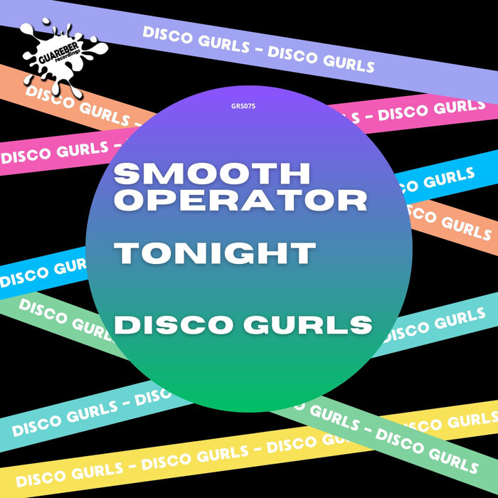 Smooth Operator / Tonight by Disco Gurls on MP3, WAV, FLAC, AIFF & ALAC ...