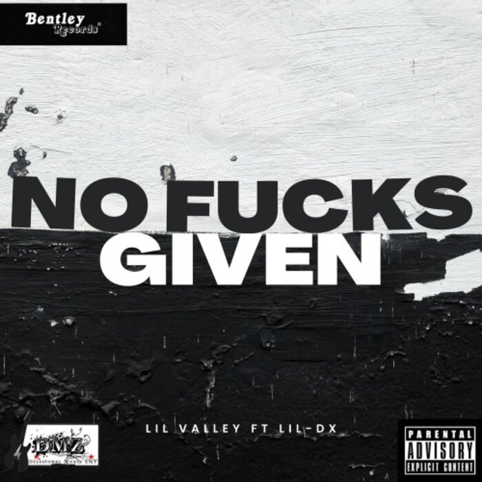 No Fucks Given by Lil Valley feat Lil-DX on MP3, WAV, FLAC, AIFF & ALAC ...